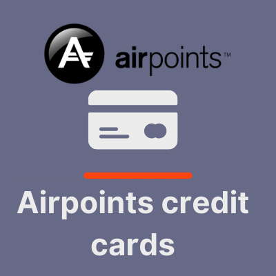 Best Airpoints Credit Cards in New Zealand