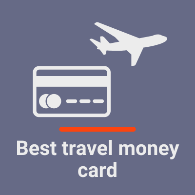 Which Is The Best Travel Money Card? Top Cards Compared